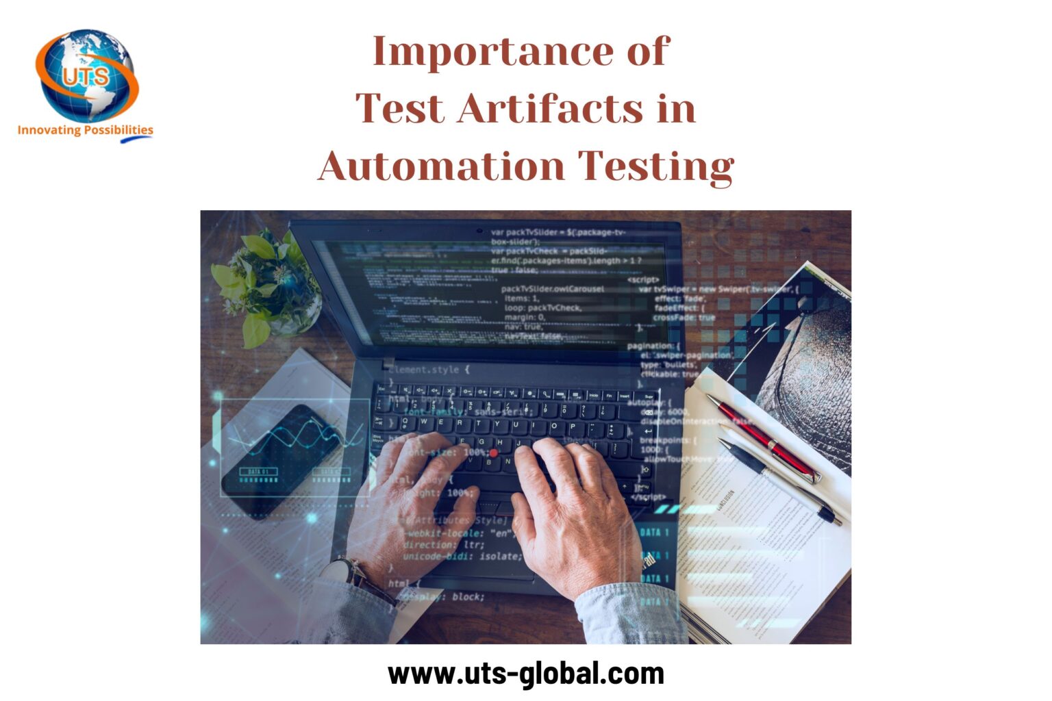Importance of Test Artifacts in Automation Testing - UTS Global - An ...